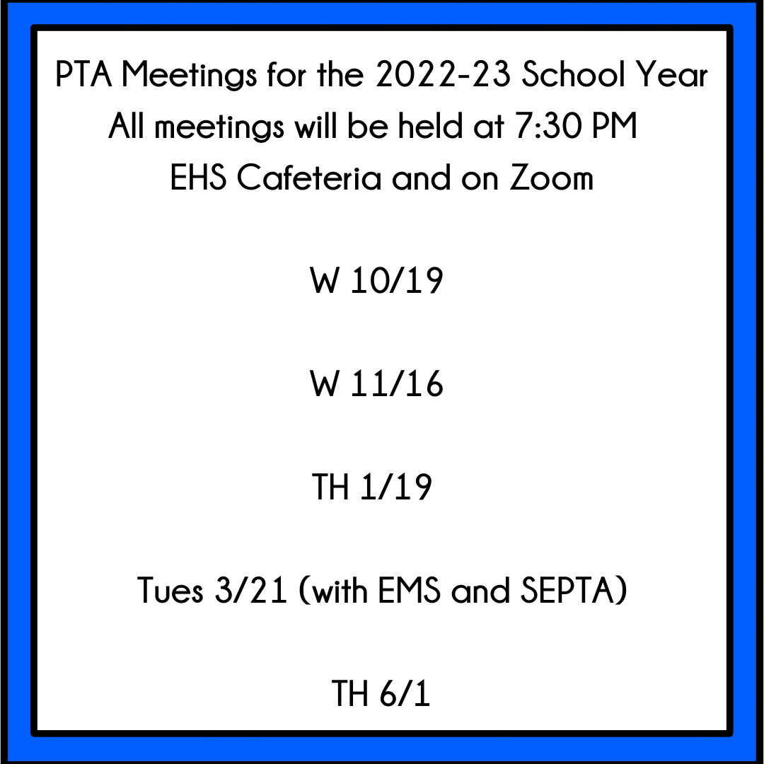 Meeting Dates/Hybrid Format – EHS PTA